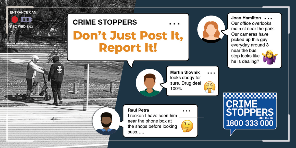 Don’t just post it – report it - Crime Stoppers South Australia